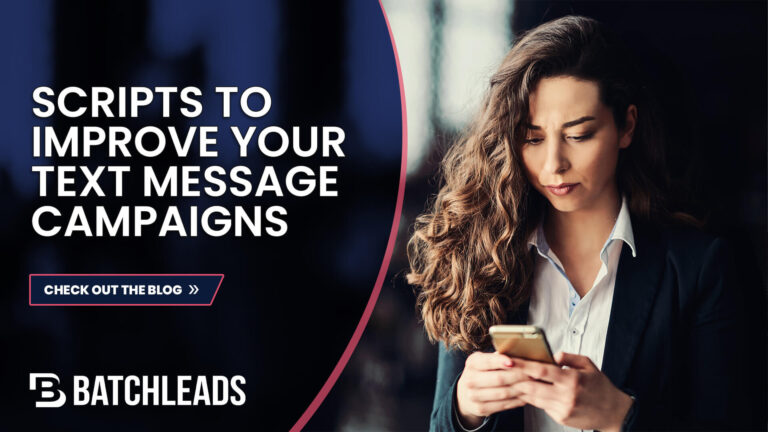Real Estate Text Scripts To Bring Your SMS Marketing to Life - BatchLeads