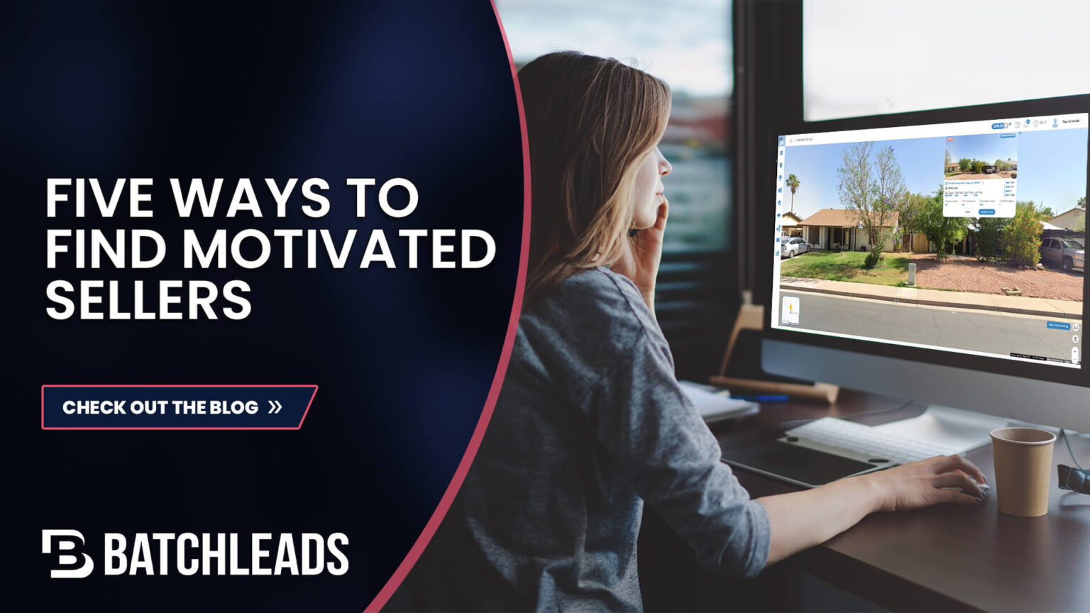 Five Ways to Find Motivated Sellers - BatchLeads