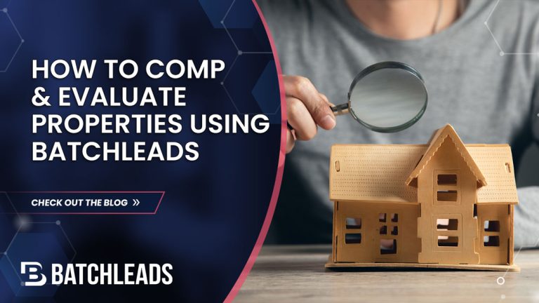 Real Estate Investing Software Made Simple | BatchLeads